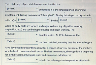 Solved The third stage of prenatal development is called | Chegg.com