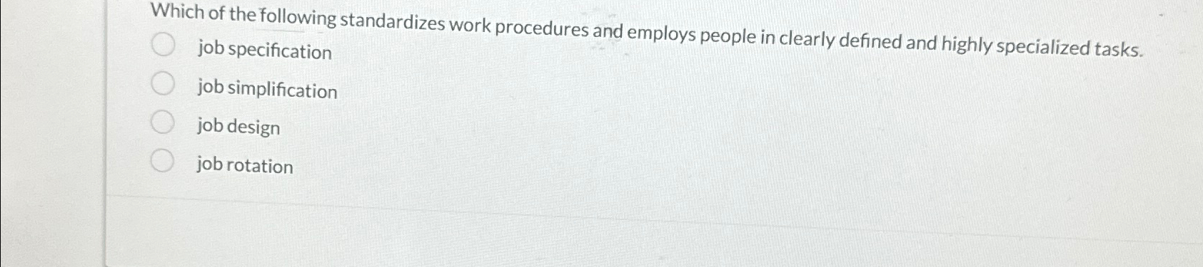 Solved Which of the following standardizes work procedures | Chegg.com