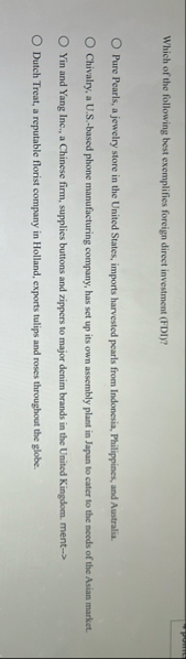 Solved Which of the following best exemplifies foreign | Chegg.com