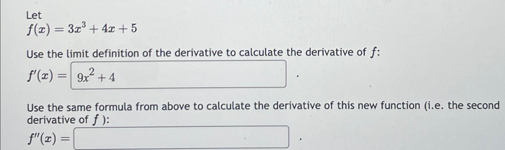 Solved Letf(x)=3x3+4x+5Use the limit definition of the | Chegg.com