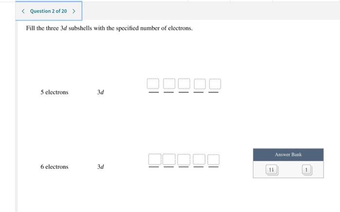 Solved Fill the three 3d subshells with | Chegg.com