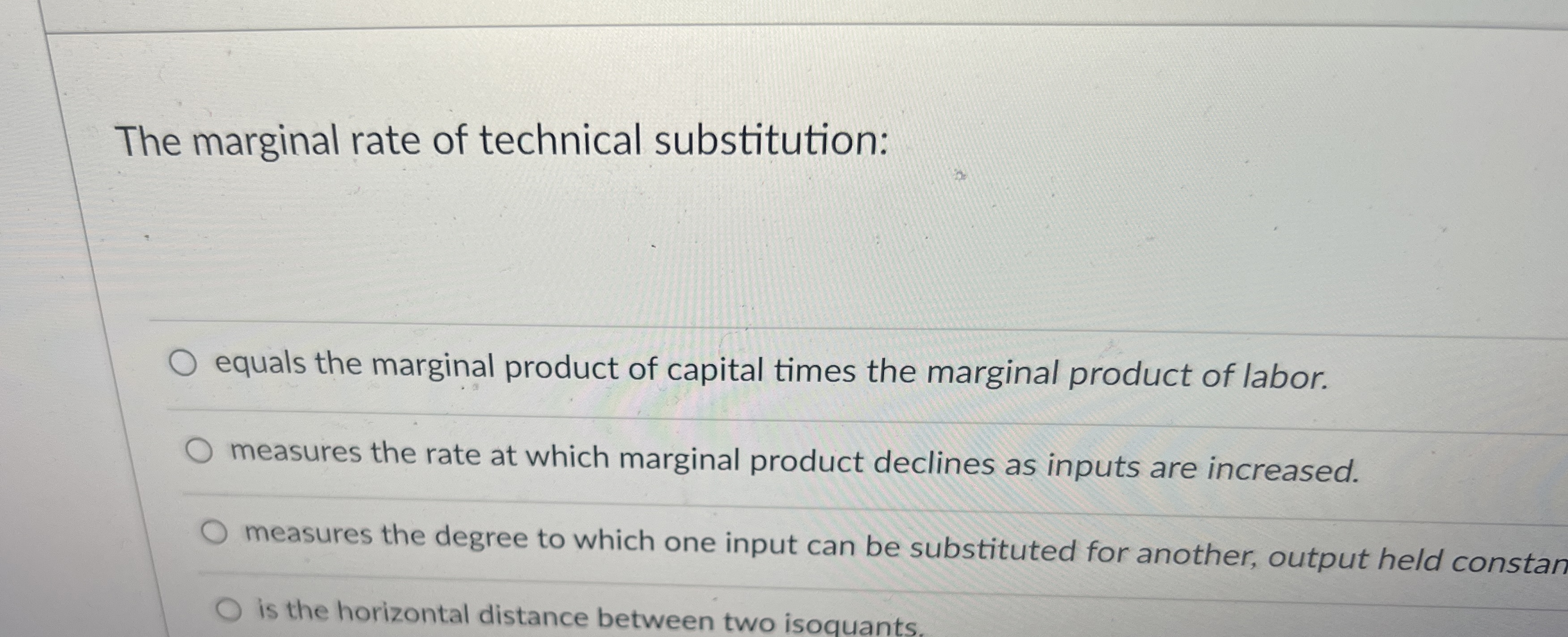 Solved The marginal rate of technical substitution:equals | Chegg.com