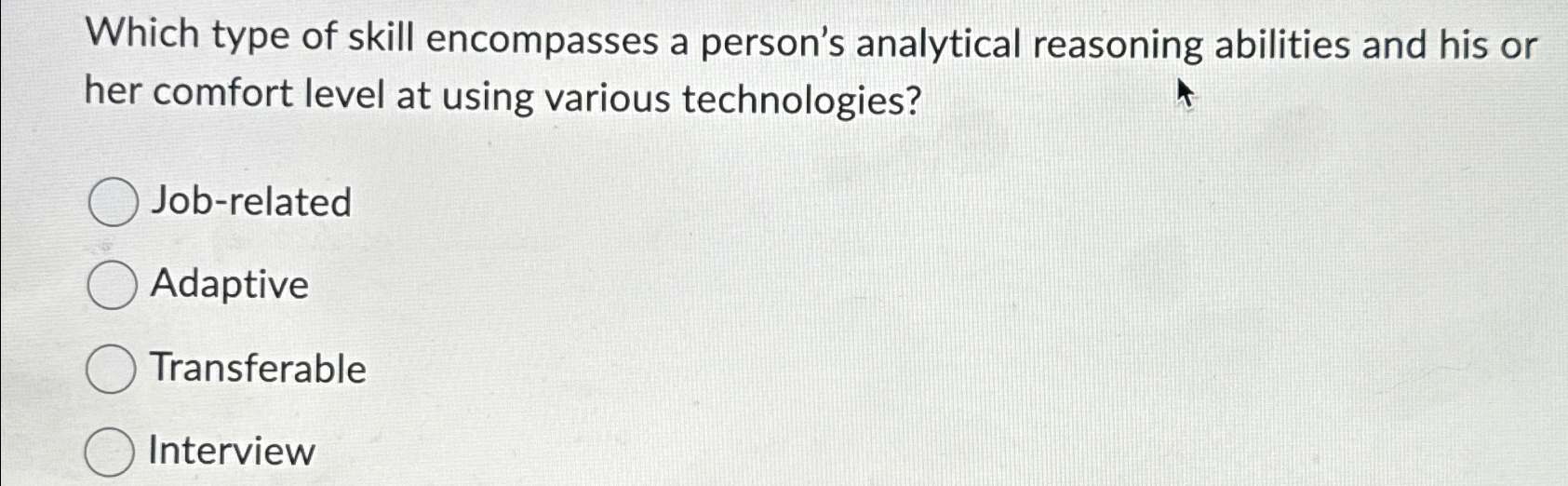 Solved Which type of skill encompasses a person's analytical | Chegg.com