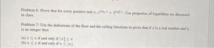 Solved Problem 6: Prove that for every positive real | Chegg.com
