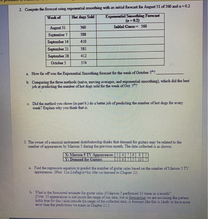 Solved 2. Compute the forecast using exponential smoothing | Chegg.com