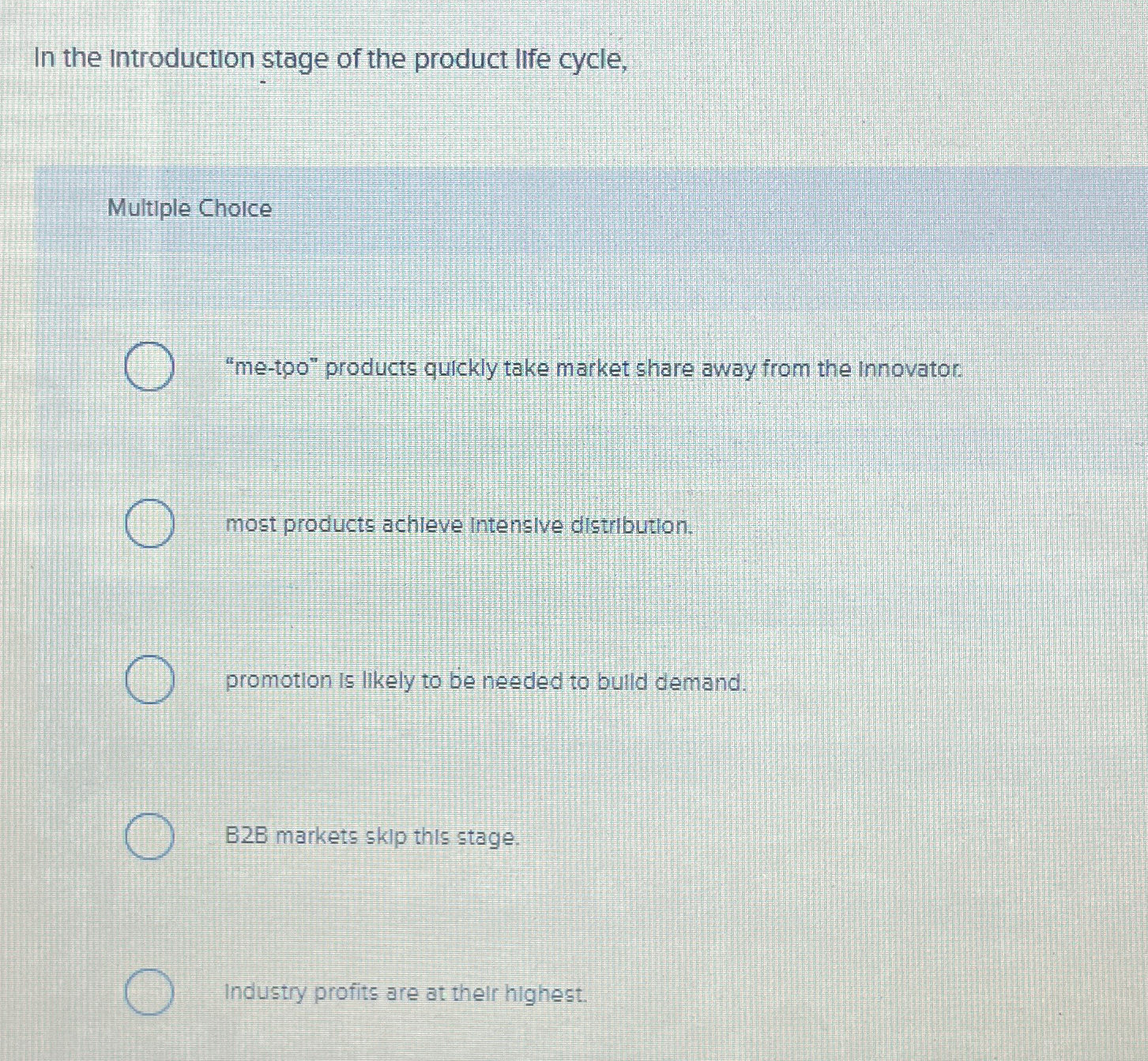Solved In the introduction stage of the product life | Chegg.com