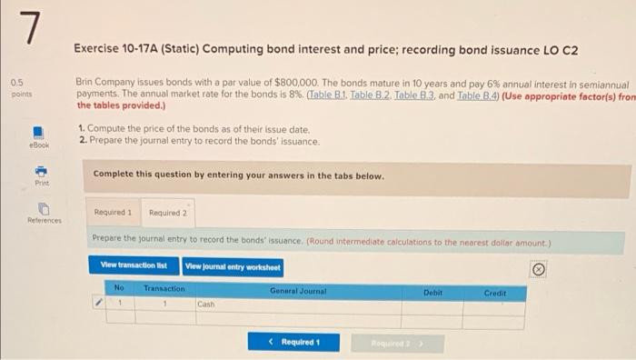 Solved 7 Exercise 10-17A (Static) Computing bond interest | Chegg.com