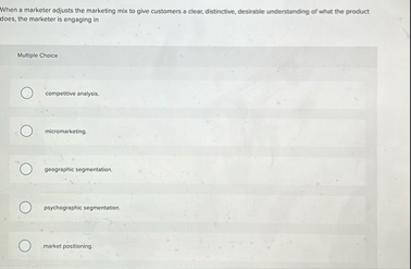 Solved When a marketer adjusts the marketing mix to give | Chegg.com