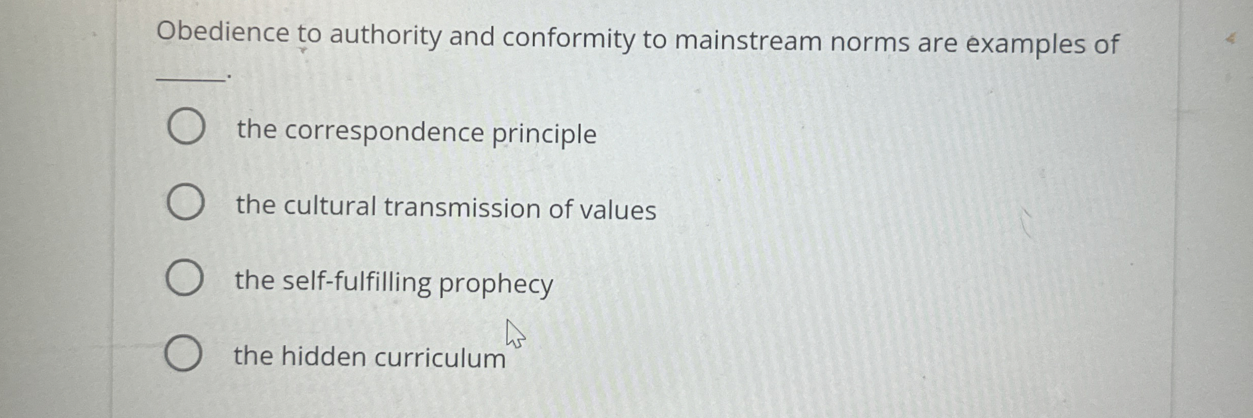 Solved Obedience to authority and conformity to mainstream | Chegg.com