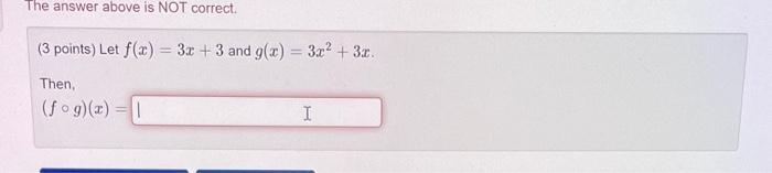 Solved (3 points) Let f(x)=3x+3 and g(x)=3x2+3x. Then, | Chegg.com