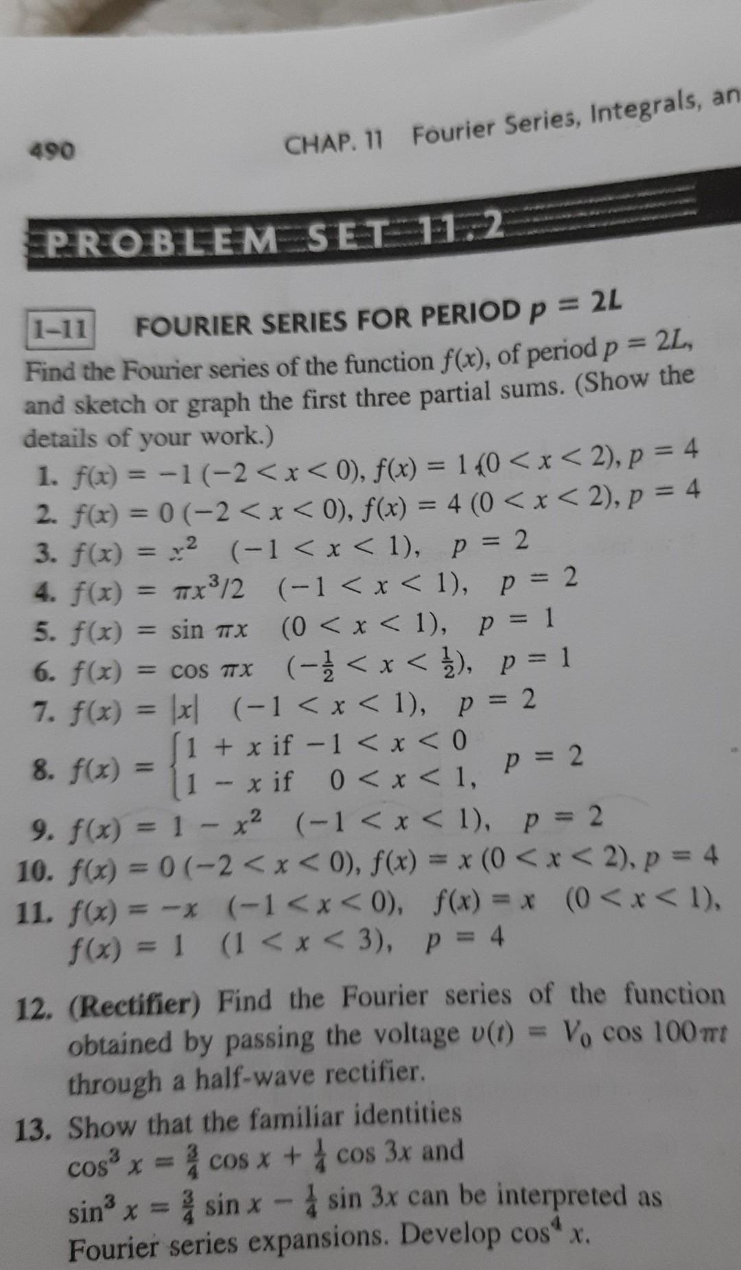 Solved 1-11 FOURIER SERIES FOR PERIOD p=2L Find the Fourier | Chegg.com