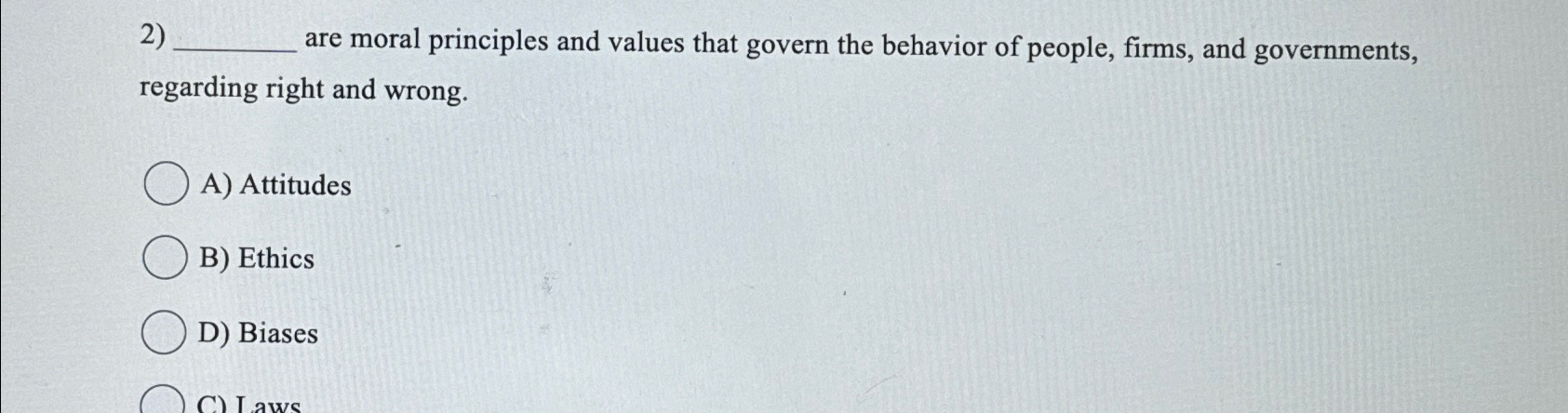 Solved are moral principles and values that govern the | Chegg.com