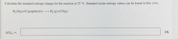 Solved Calculate the standard entropy change for the | Chegg.com