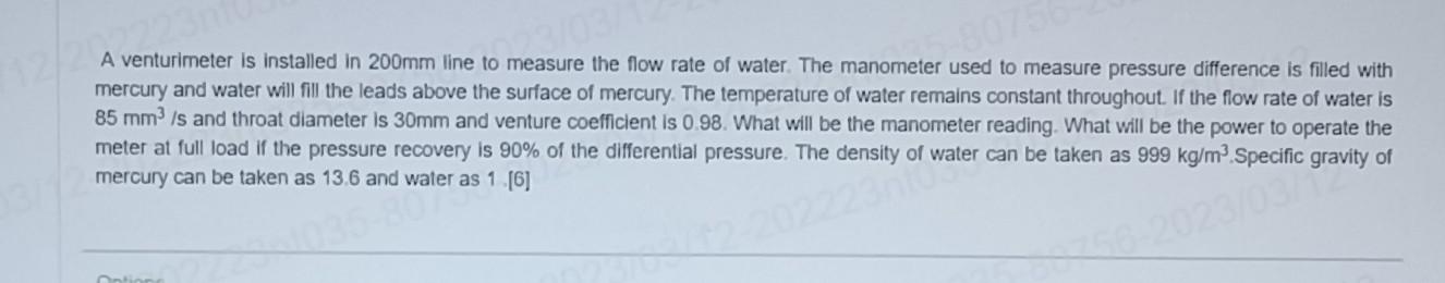 Solved A venturimeter is installed in 200 mm line to measure | Chegg.com