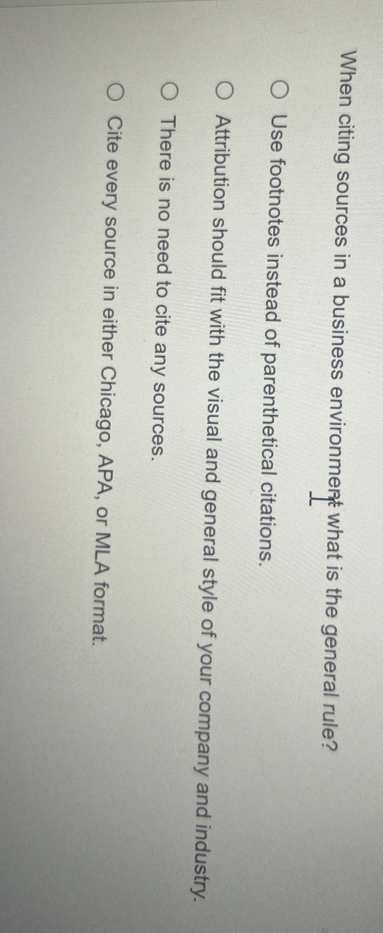 Solved When citing sources in a business environment what is | Chegg.com