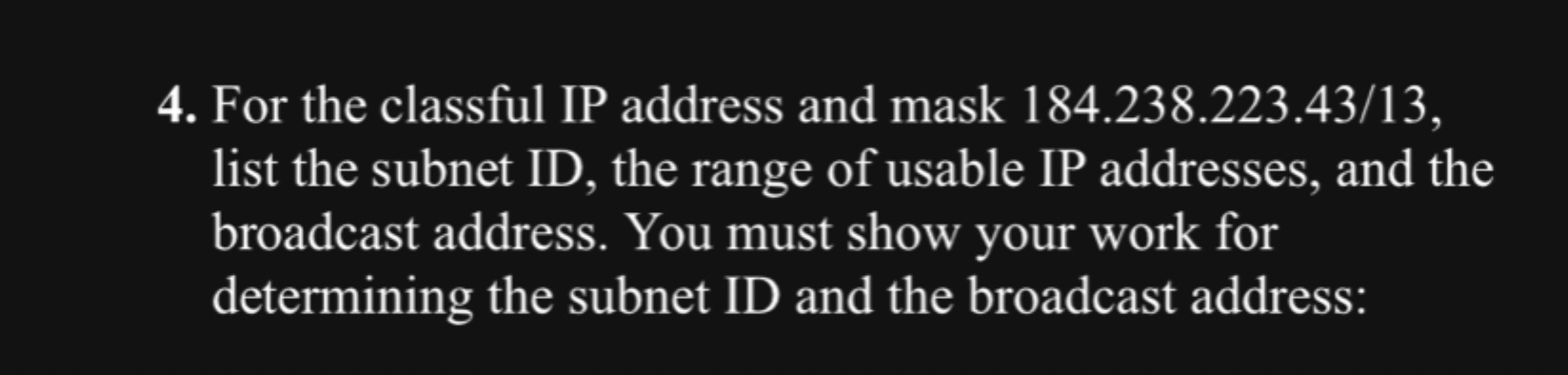 Solved For the classful IP address and mask | Chegg.com