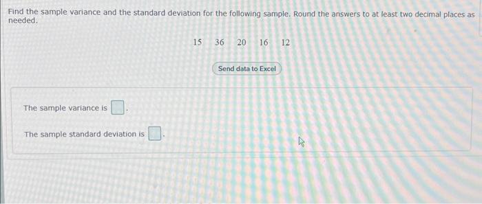 Solved Find the sample variance and the standard deviation | Chegg.com