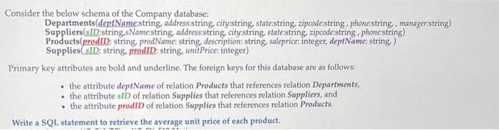 Solved Write a SQL statement to retrieve the average unit | Chegg.com