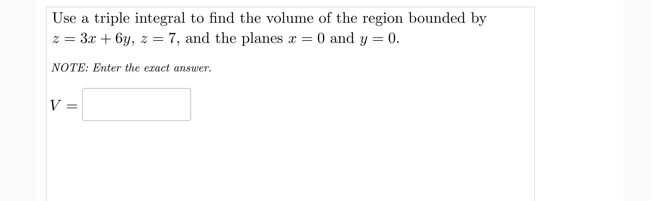 Solved Use a triple integral to find the volume of the | Chegg.com