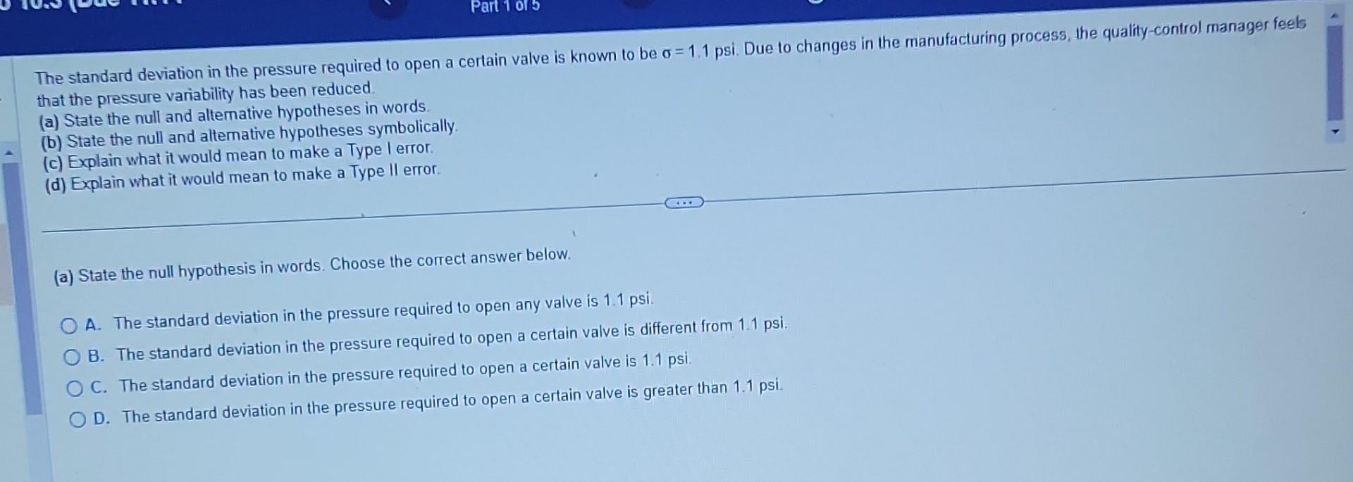 Solved The standard deviation in the pressure required to | Chegg.com