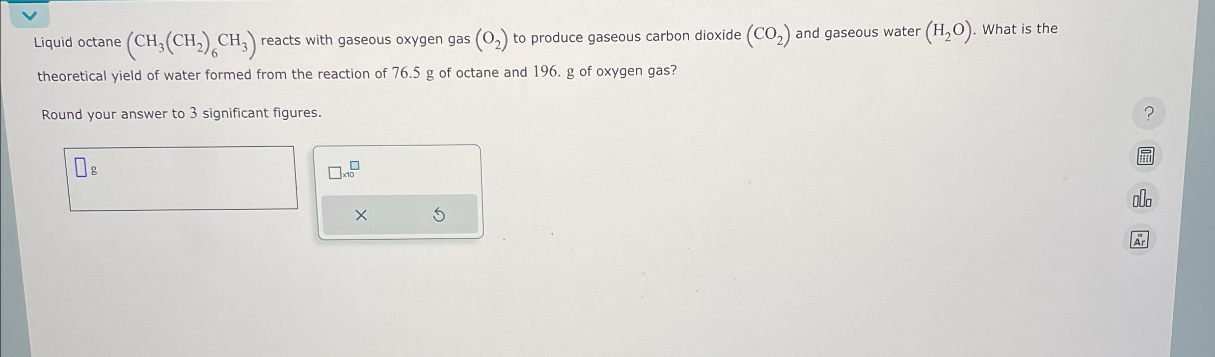 Solved Liquid octane (CH3(CH2)6CH3) ﻿reacts with gaseous | Chegg.com