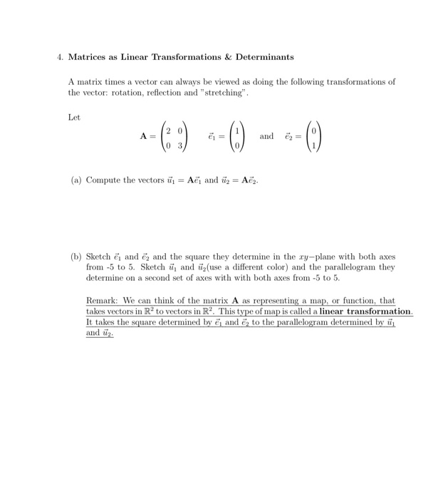 Solved 4 Matrices As Linear Transformations And Determinants
