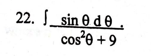 Solved 22. ∫cos2θ+9sinθdθ. | Chegg.com