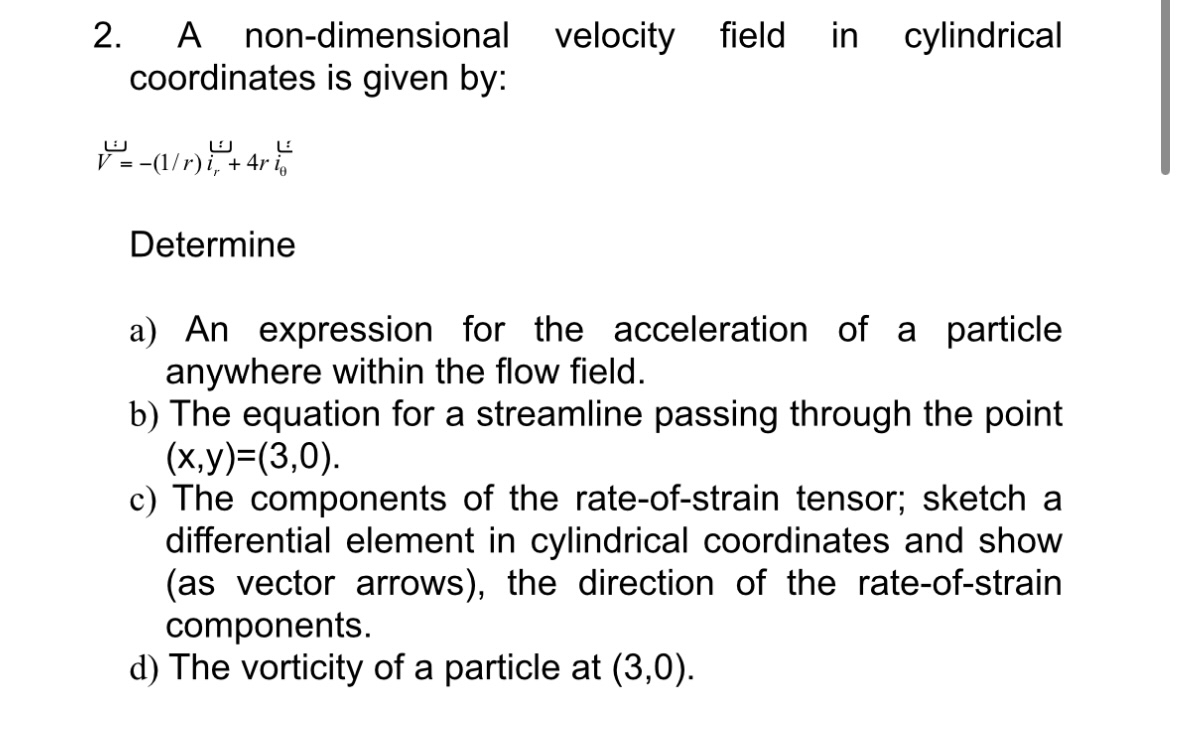 Solved A non-dimensional velocity field in cylindrical | Chegg.com