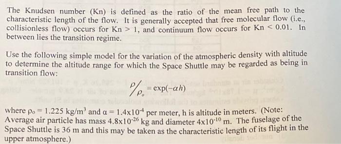 Solved The Knudsen number (Kn) is defined as the ratio of | Chegg.com