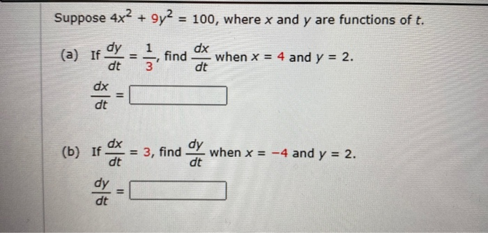 Solved Suppose 4x2 + 4x2 +9y2 = 100, where x and y are | Chegg.com