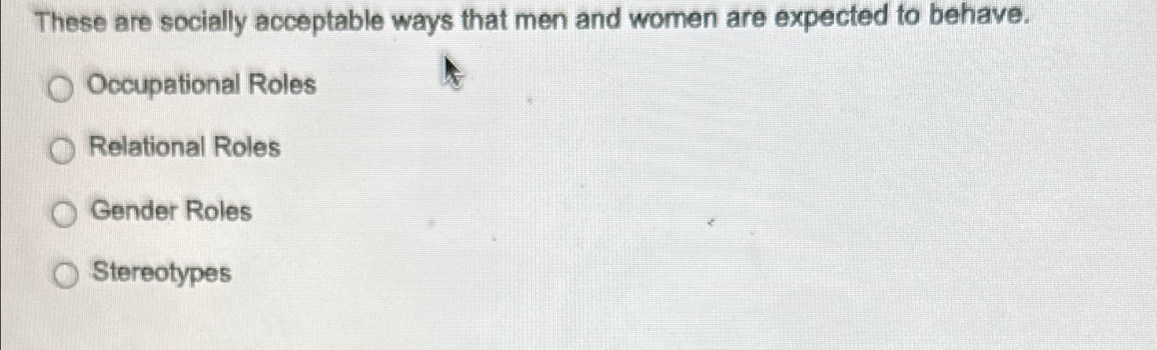 Solved These are socially acceptable ways that men and women | Chegg.com