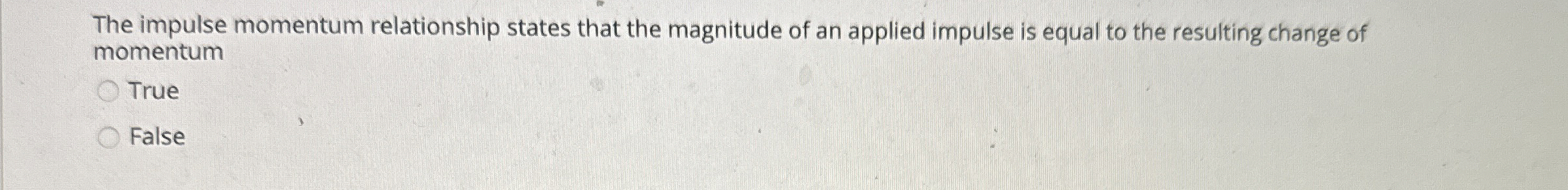 Solved The impulse momentum relationship states that the | Chegg.com