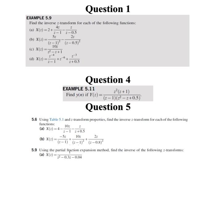 Solved EXAMPLE 5.9 Find the inverse z-transform for each of | Chegg.com