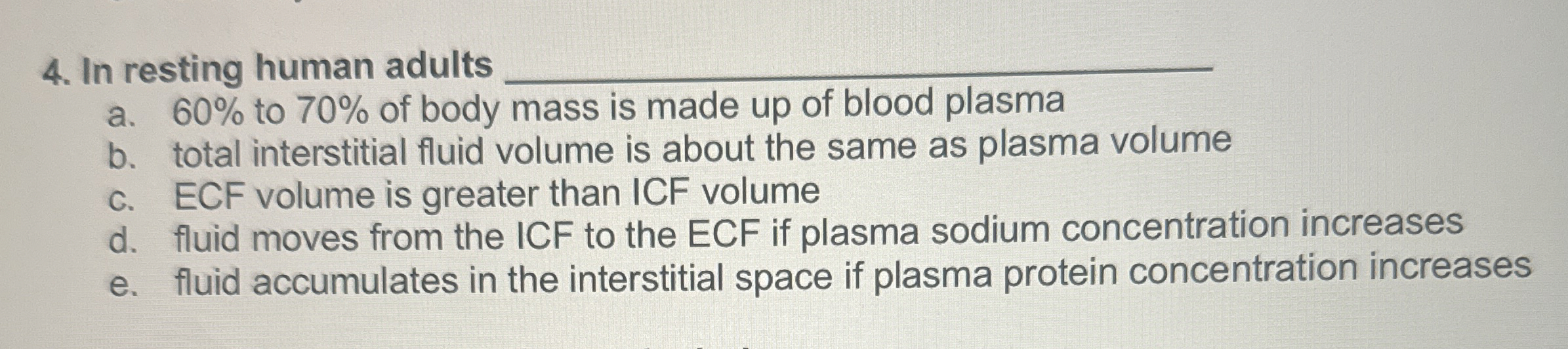 Solved In resting human adults q,a. 60% ﻿to 70% ﻿of body | Chegg.com