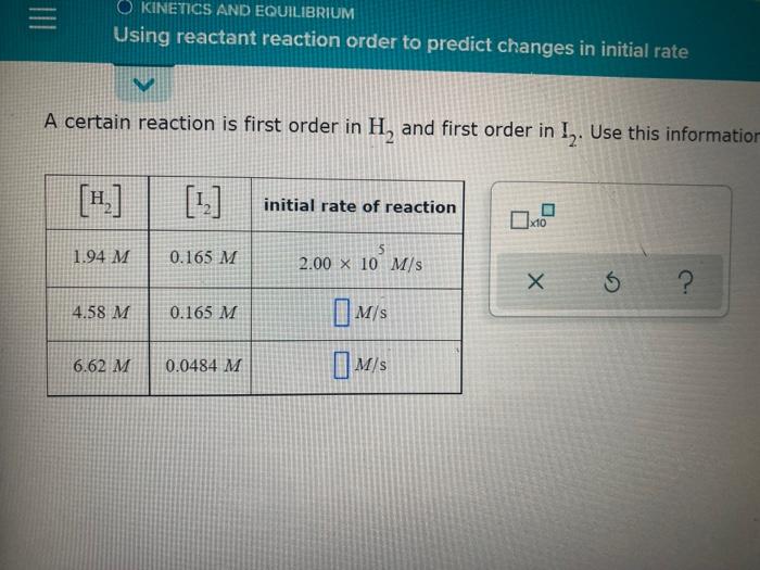Solved III O KINETICS AND EQUILIBRIUM Using reactant | Chegg.com
