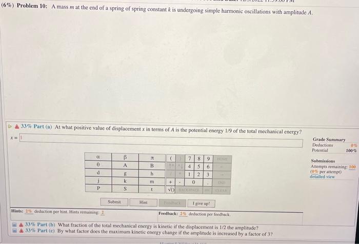 Solved 6\%) Problem 10: A mass m at the end of a spring of | Chegg.com