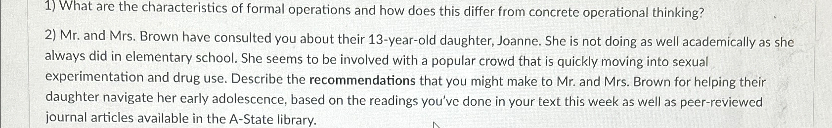 Solved What are the characteristics of formal operations and | Chegg.com