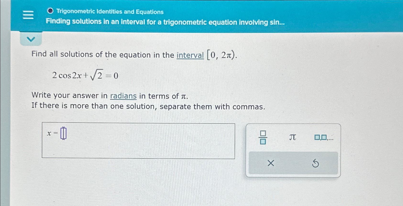 Solved Trigonometric Identities and EquationsFinding | Chegg.com