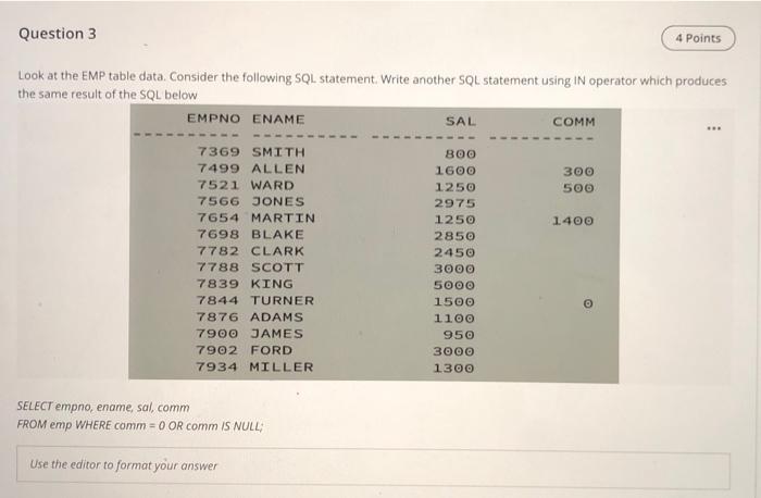 Solved Question 3 4 Points Look at the EMP table data. | Chegg.com