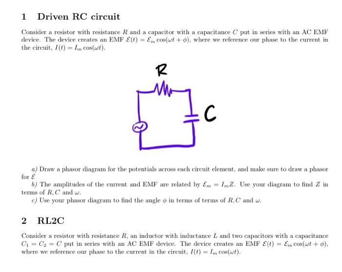 Solved 1 Driven RC circuit Consider a resistor with | Chegg.com