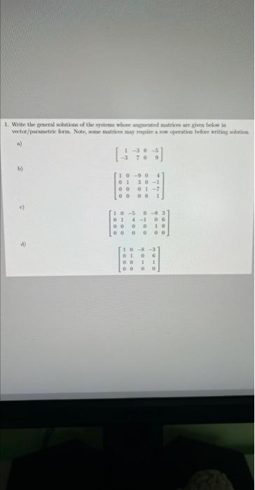 Solved a) [1−3−3700−50] b) ⎣⎡10000100−9300001e4−1−71⎦⎤ r) | Chegg.com