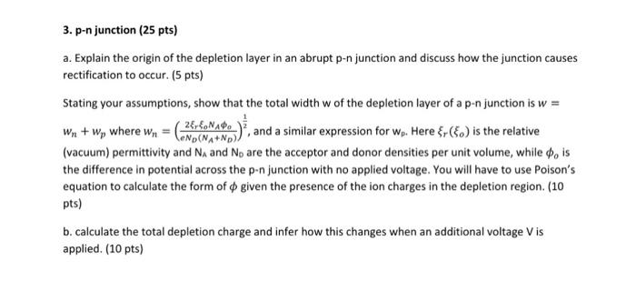 Solved a. Explain the origin of the depletion layer in an | Chegg.com