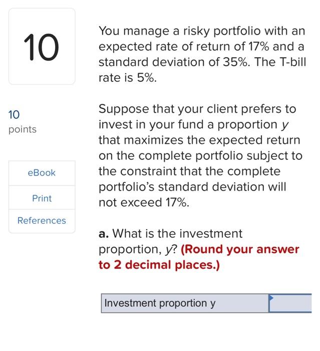 Solved standard deviation of 35%. The T-bill rate is 5%. | Chegg.com