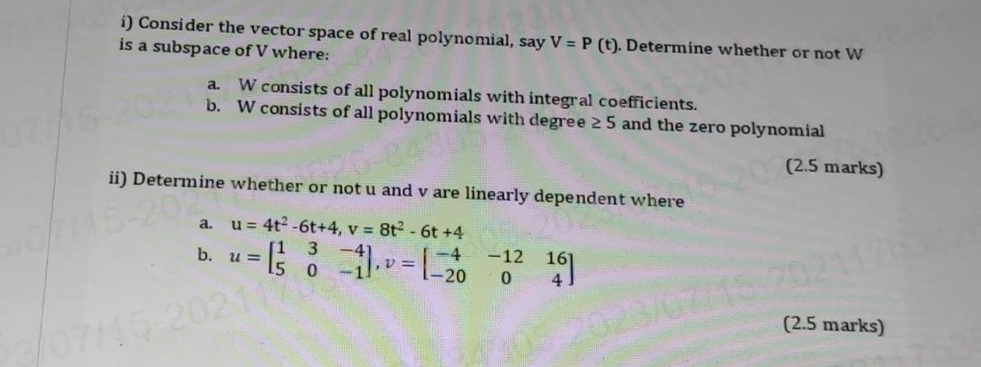 Solved i) Consider the vector space of real polynomial, say | Chegg.com