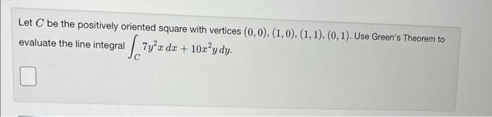 Solved Let C be the positively oriented square with vertices | Chegg.com