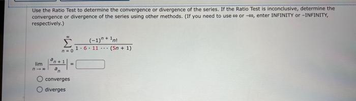 Solved Use the Ratio Test to determine the convergence or | Chegg.com