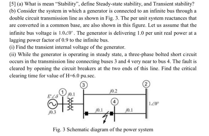 Solved [5] (a) What is mean “Stability", define Steady-state | Chegg.com