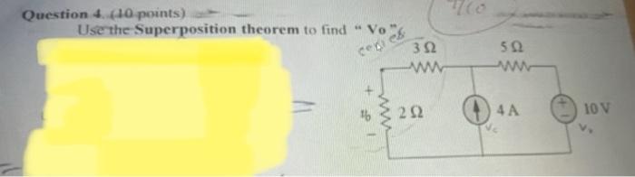 Solved Question 4.(. 10 points) Usethe Superposition theorem | Chegg.com