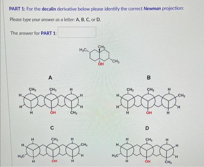Solved PART 1: For the decalin derivative below please | Chegg.com