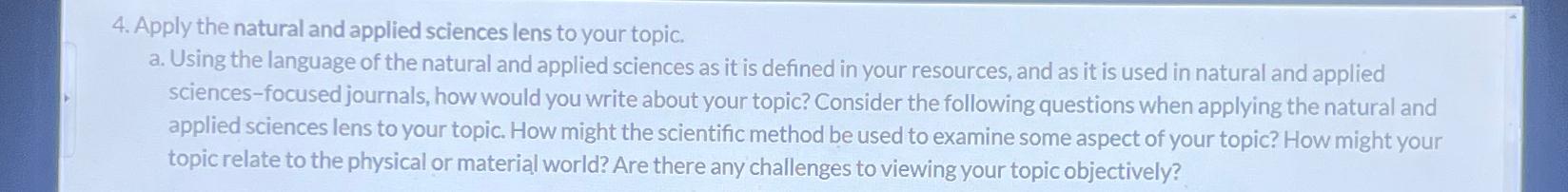 Solved Apply the natural and applied sciences lens to your | Chegg.com